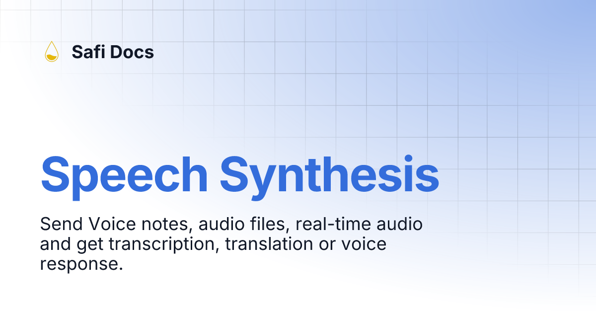 Speech Synthesis | Safi Docs